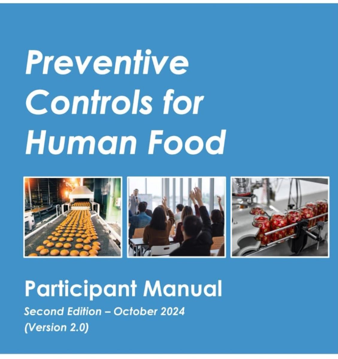 Preventive Controls for Human Food - Participant Manual