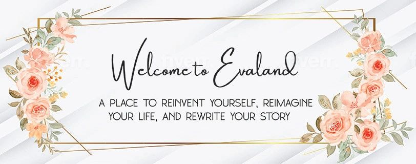 Evaland.net - A Call to Live a Meaningful and Fulfilling Life