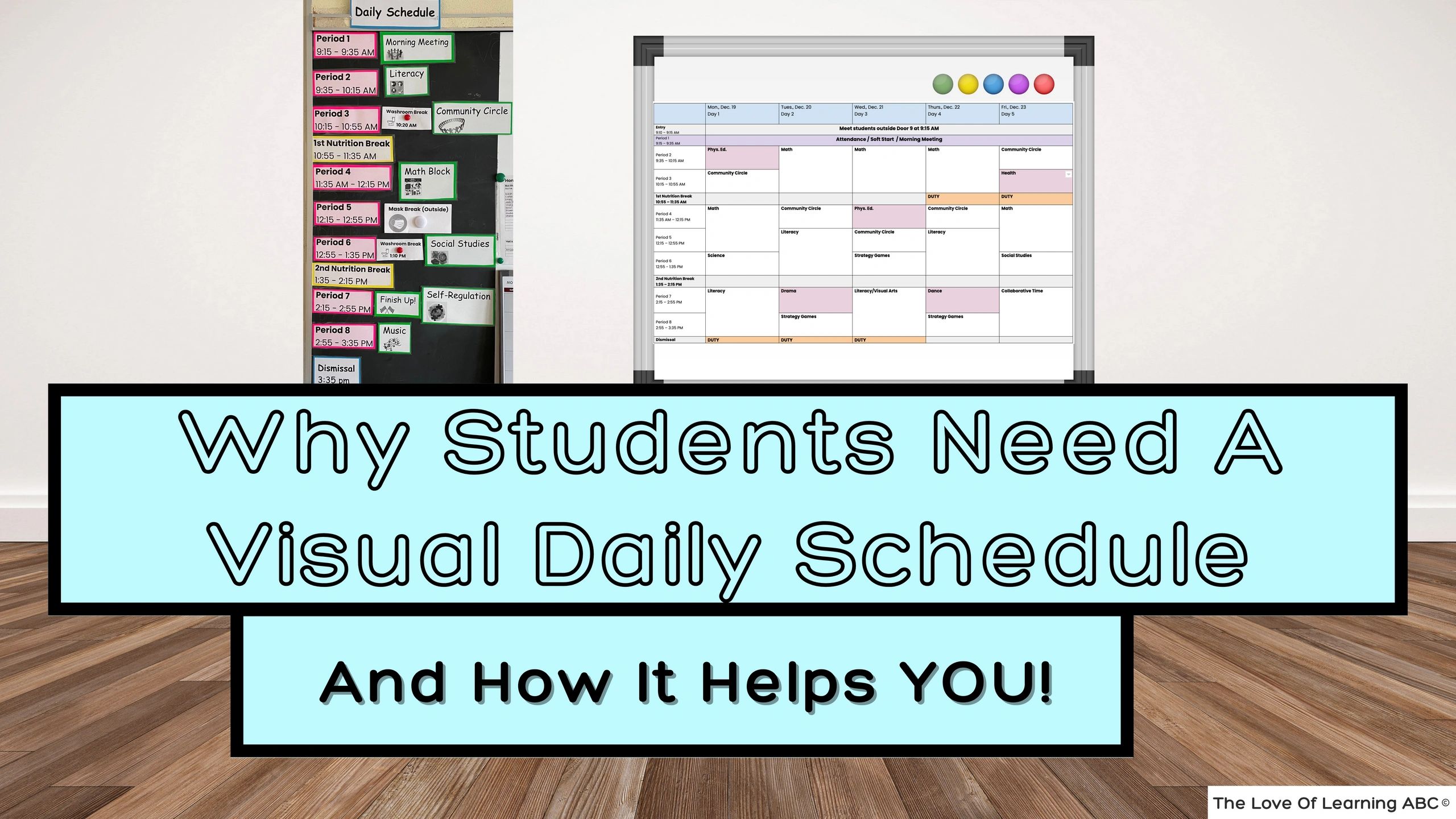 Why Students Need A Visual Daily Schedule, And How It Helps YOU!