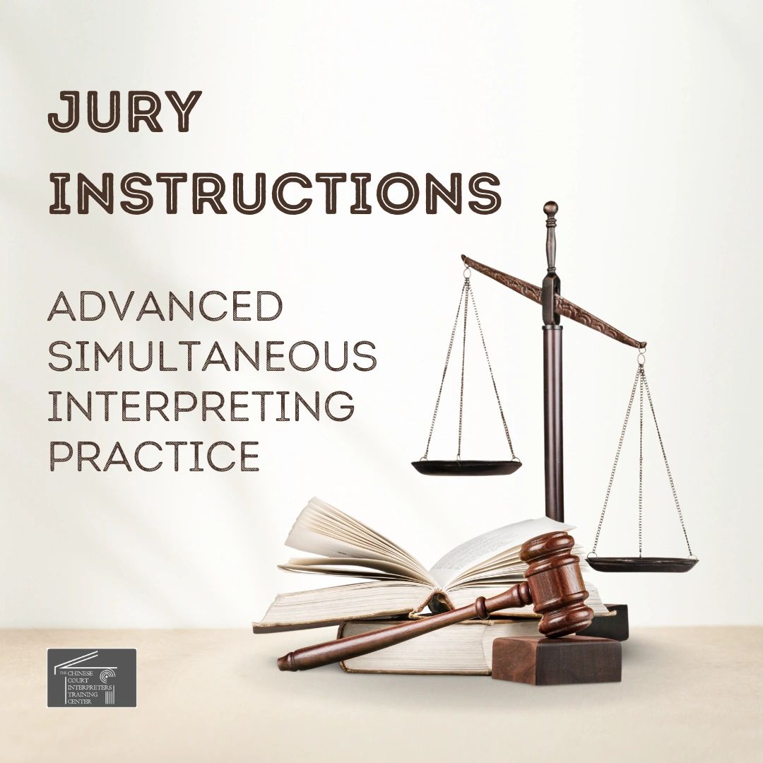 Advanced Simultaneous Interpreting Practice Jury Instructions