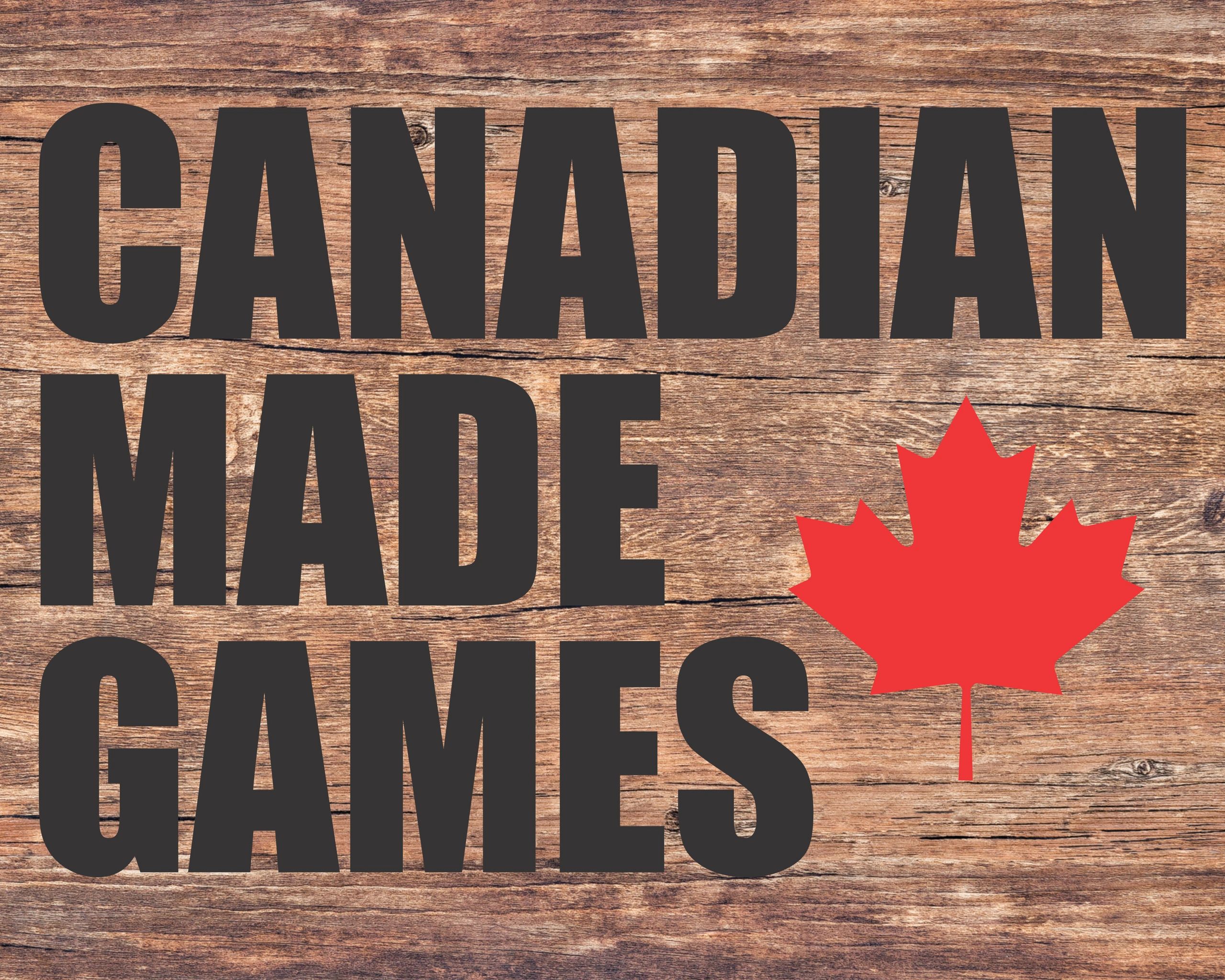 CANADIAN MADE GAMES