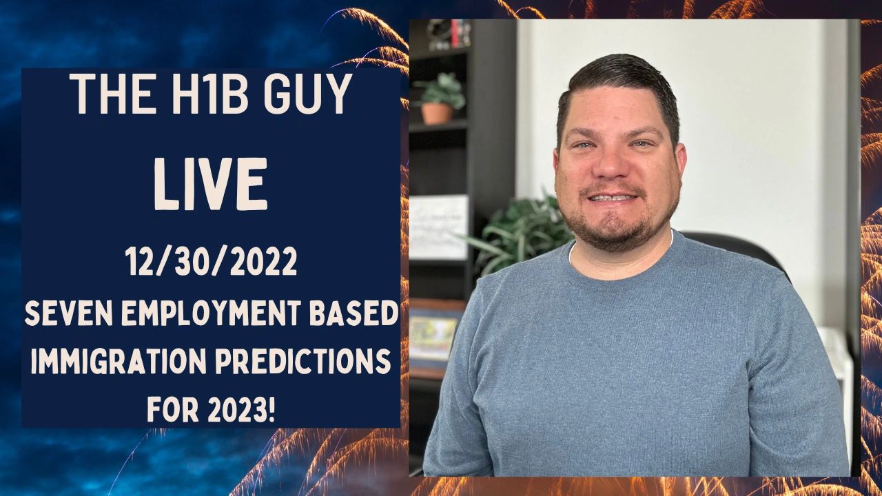 Seven Employment Based Immigration Predictions for 2023