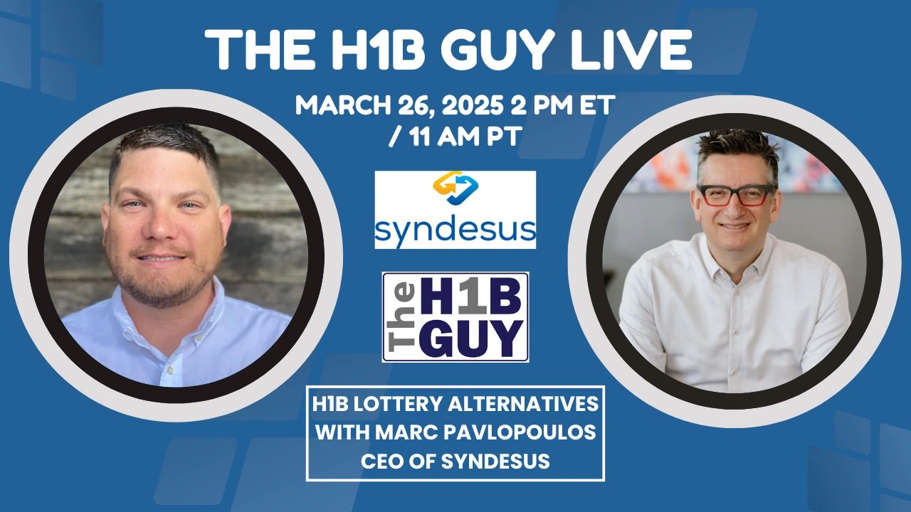 The H1B Guy Live (3/26/2025) with Marc Pavlopoulos CEO Syndesus