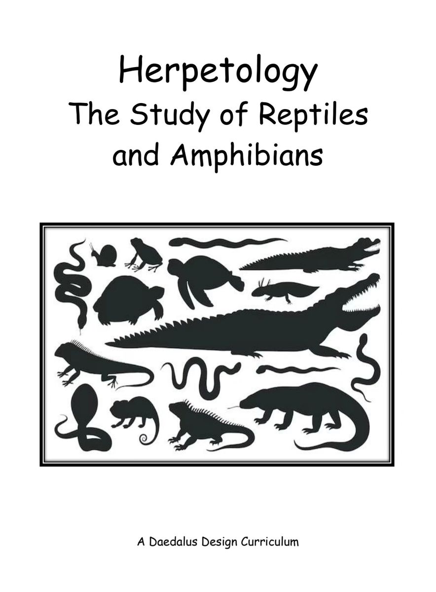 Herpetology: The Study of Reptiles and Amphibians