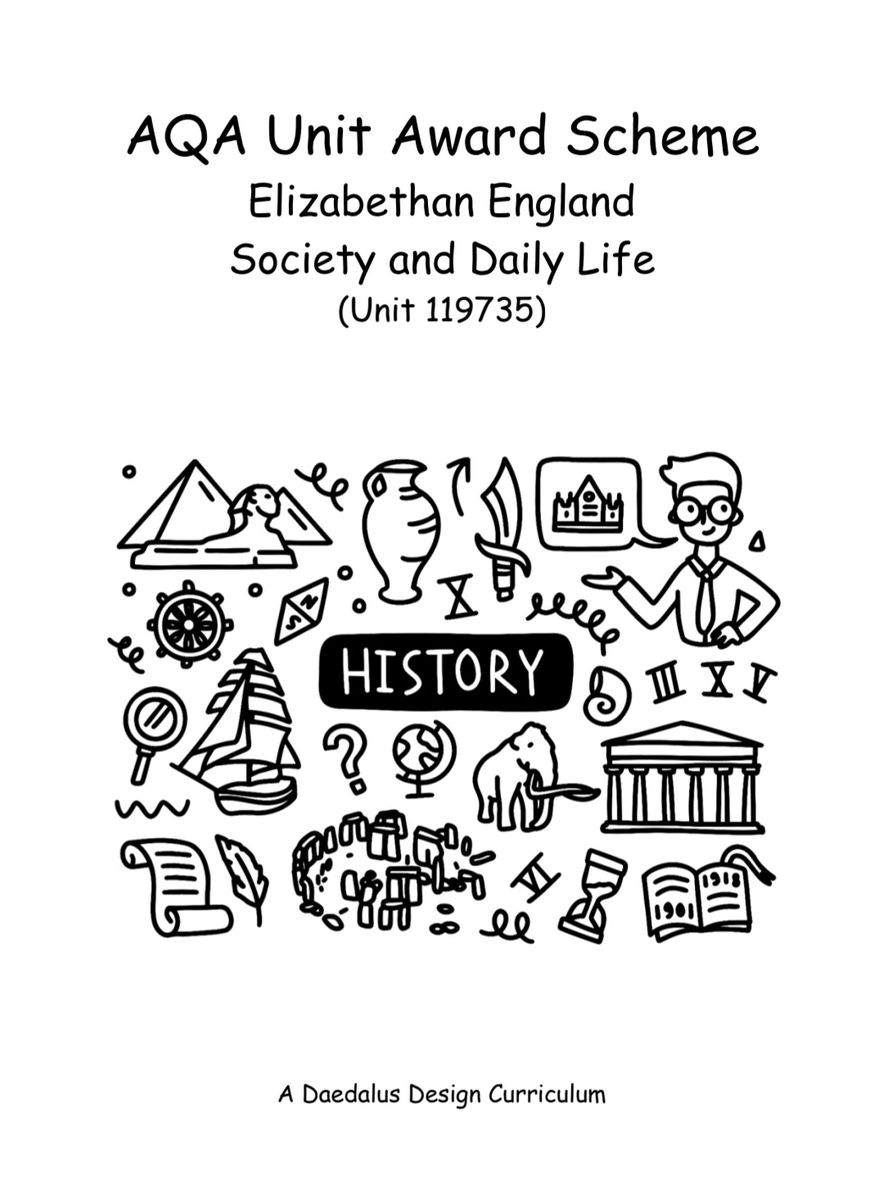 AQA Unit Award Scheme Elizabethan England: Society and Daily Life (119735)