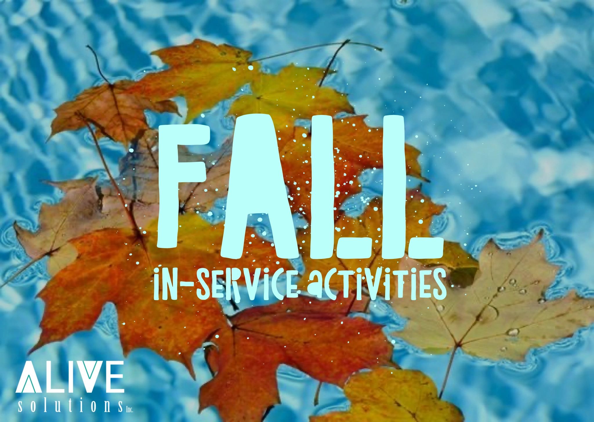 FALL Themed In-Service Ideas
