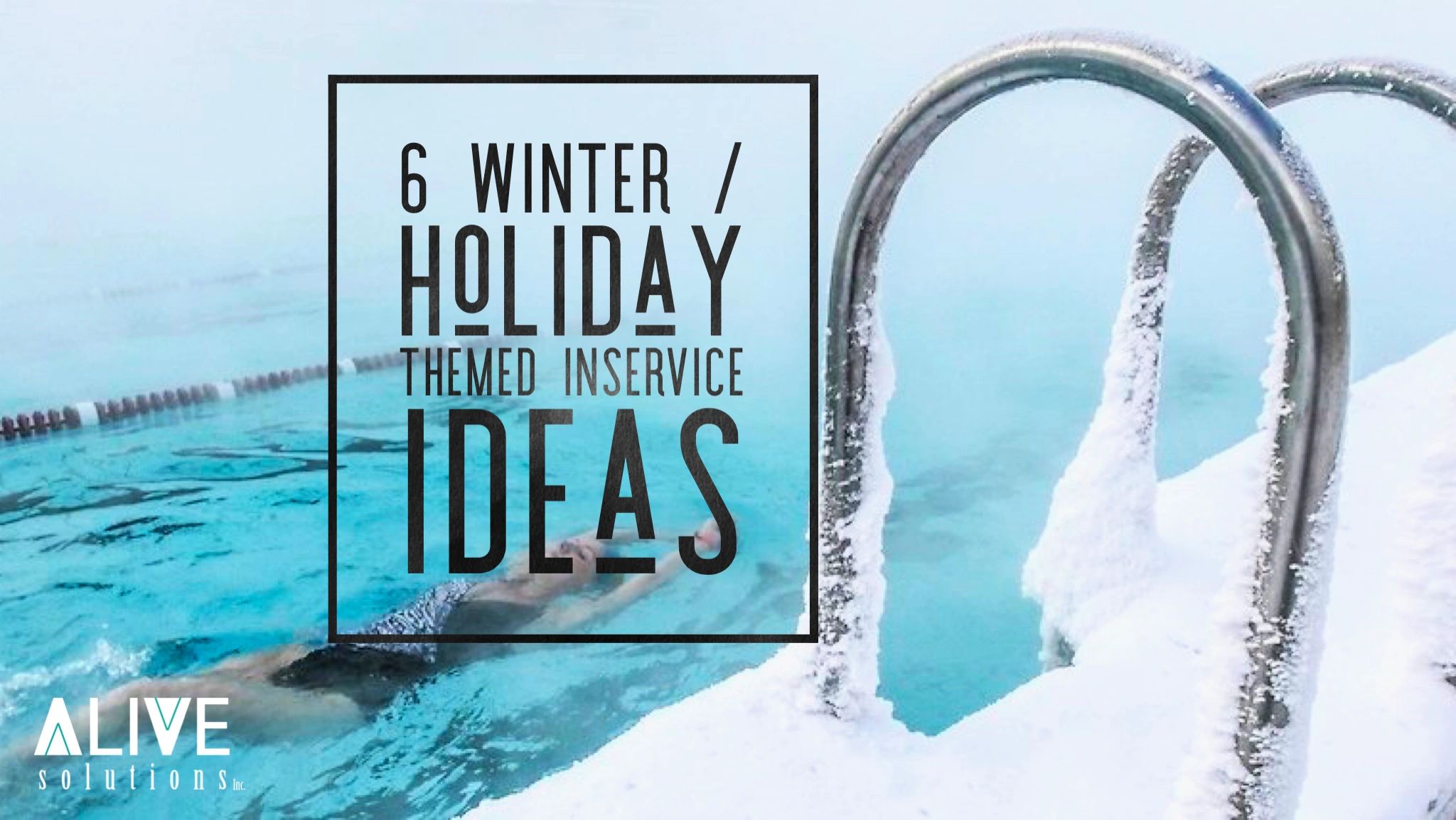 6 Holiday / Winter Inservice Ideas