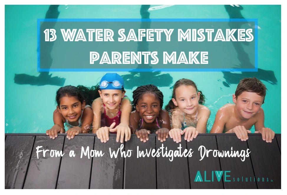 13 Water Safety Mistakes Parents Make