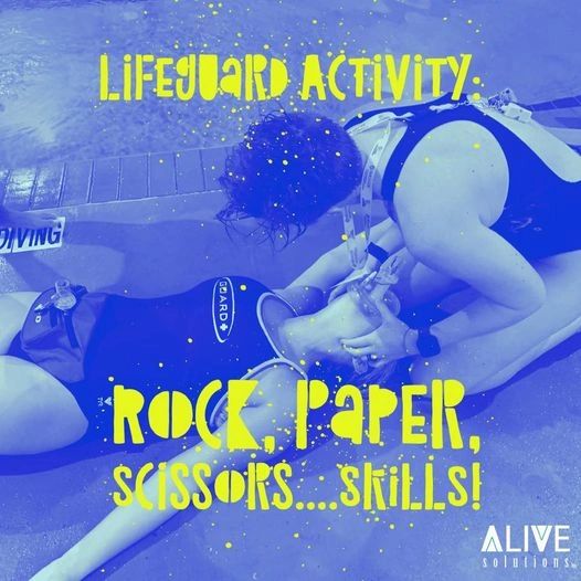 Lifeguard Activity: Rock, Paper, Scissors…SKILLS!