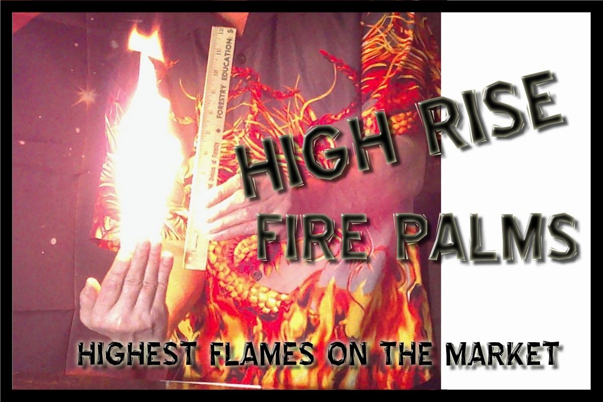 HIGH RISE FIRE PALMS