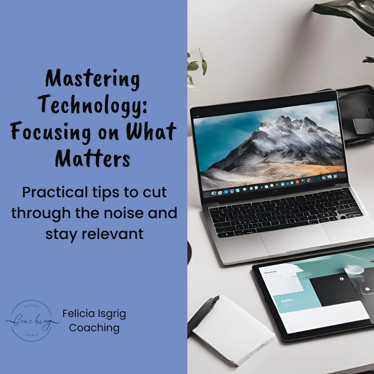 Navigating the Overwhelming World of Technology