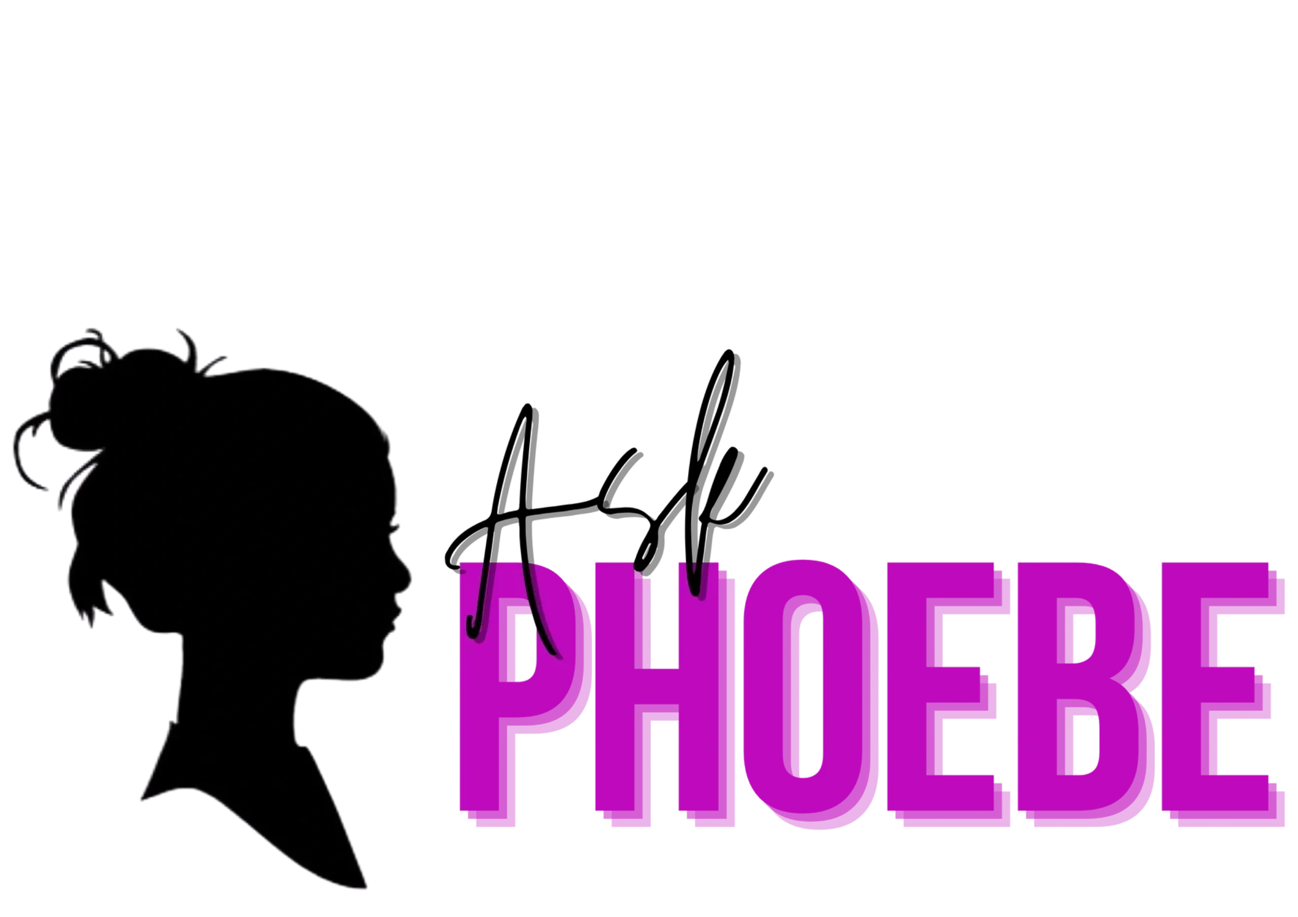 Ask Phoebe