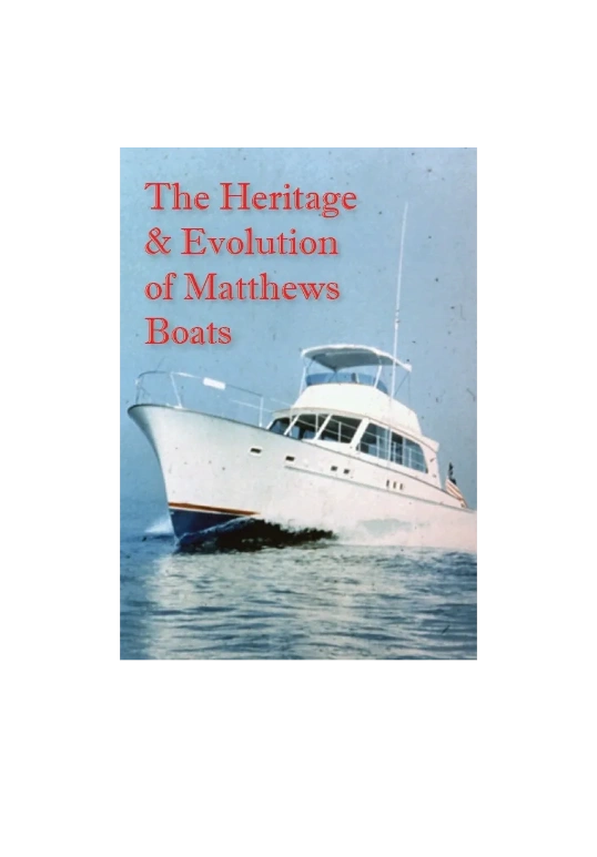 The Heritage & Evolution of Matthews Boats DVD