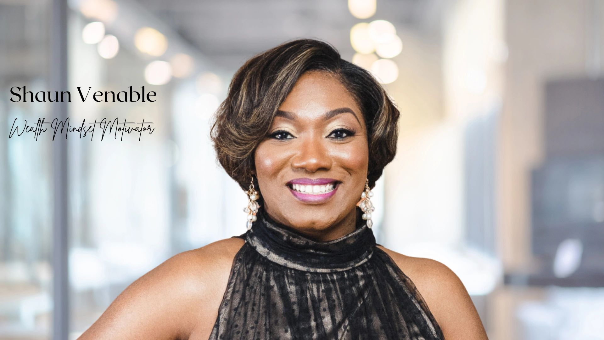 Shaun Venable, Wealth Mindset Motivator