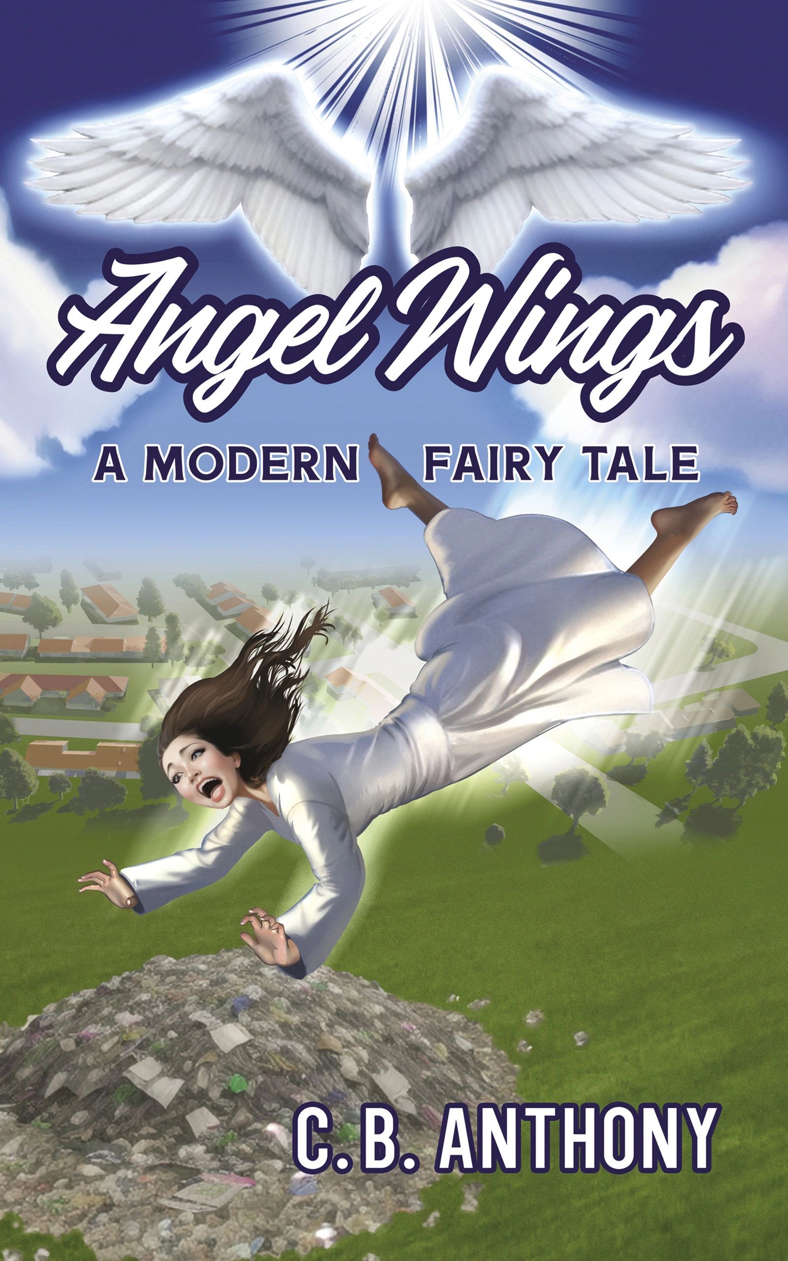 Angel Wings: A Modern Fairy Tale