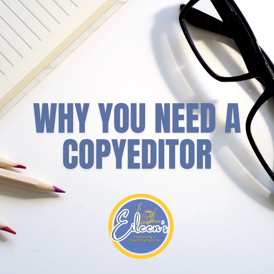Why You Need a Copyeditor