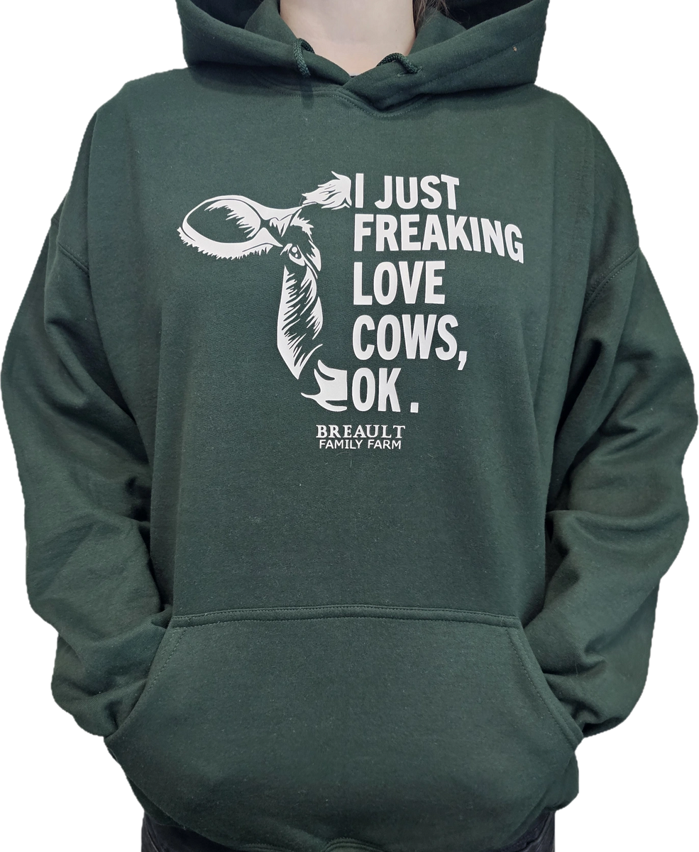 "I Just Freaking Love Cows" Adult Hoodie