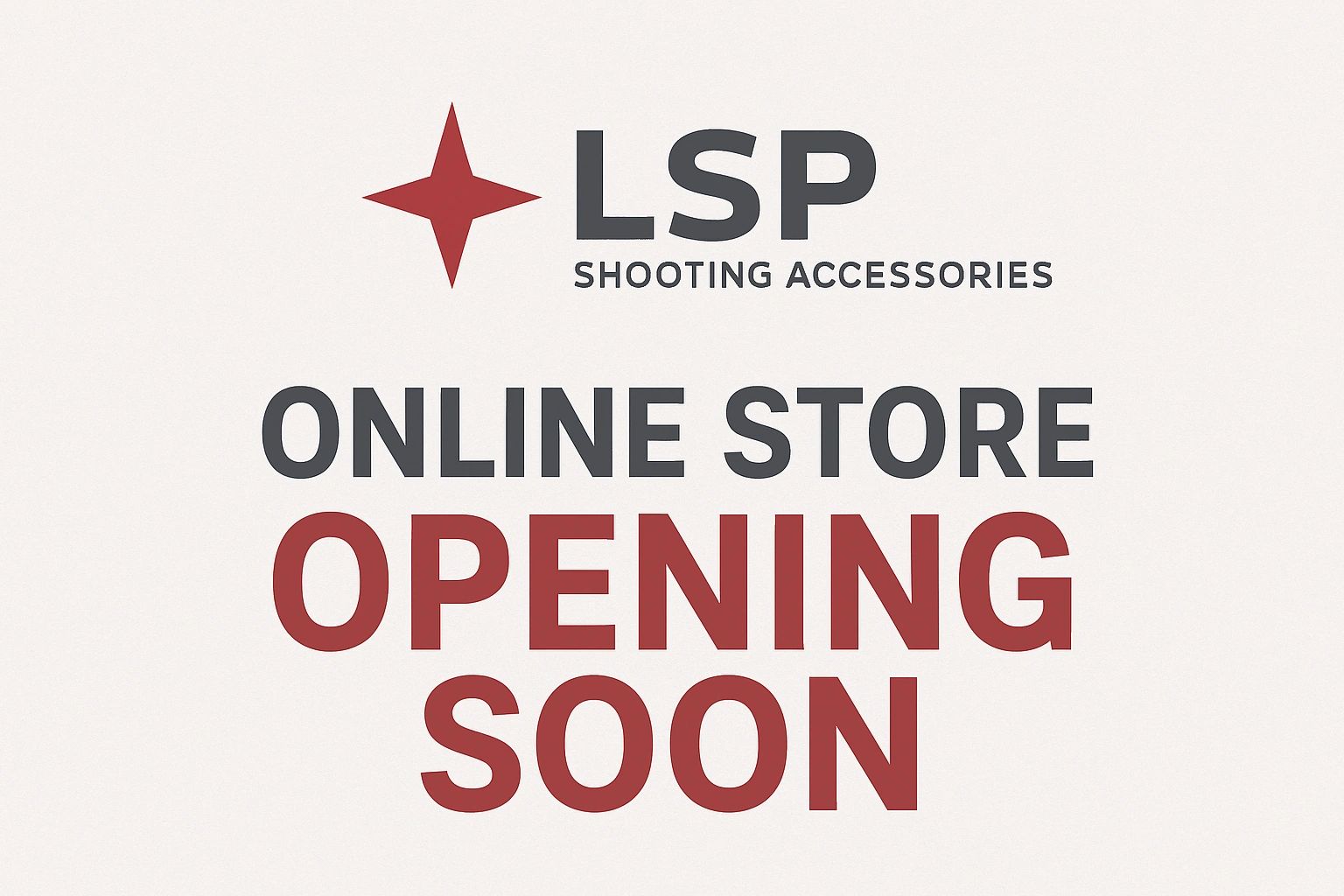 Big News LSP Shooting Accessories — Our Online Store Is Coming