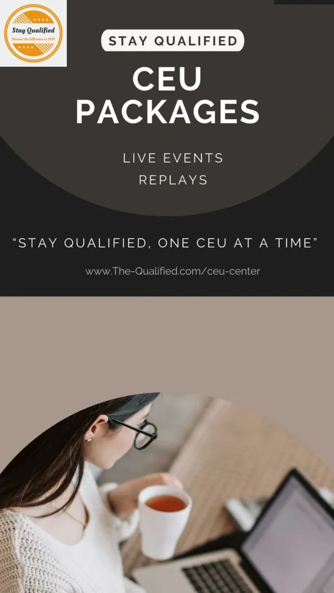 Stay Qualified- CEU Packages (CEU Package Options: 3 Events)