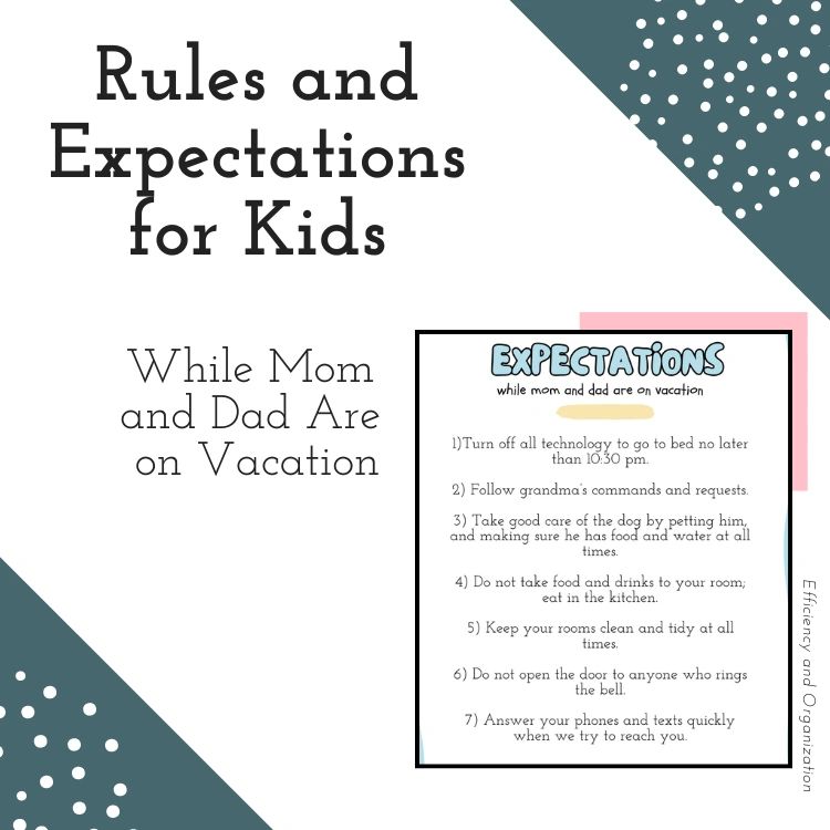 Rules and Expectations for Kids While Mom and Dad Are on Vacation