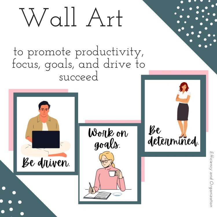 Wall art (inspirational and motivational)