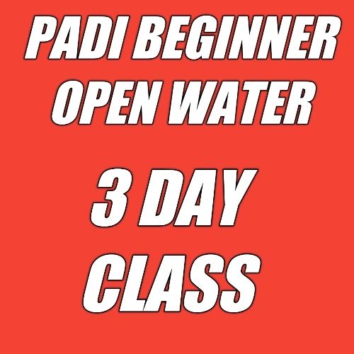 PADI (ALL-INCLUSIVE) 3-DAY BEGINNER OPEN WATER CERTIFICATION GROUP CLASS PADI (ALL-INCLUSIVE) 3-DAY BEGINNER OPEN WATER CERTIFICATION GROUP CLASS