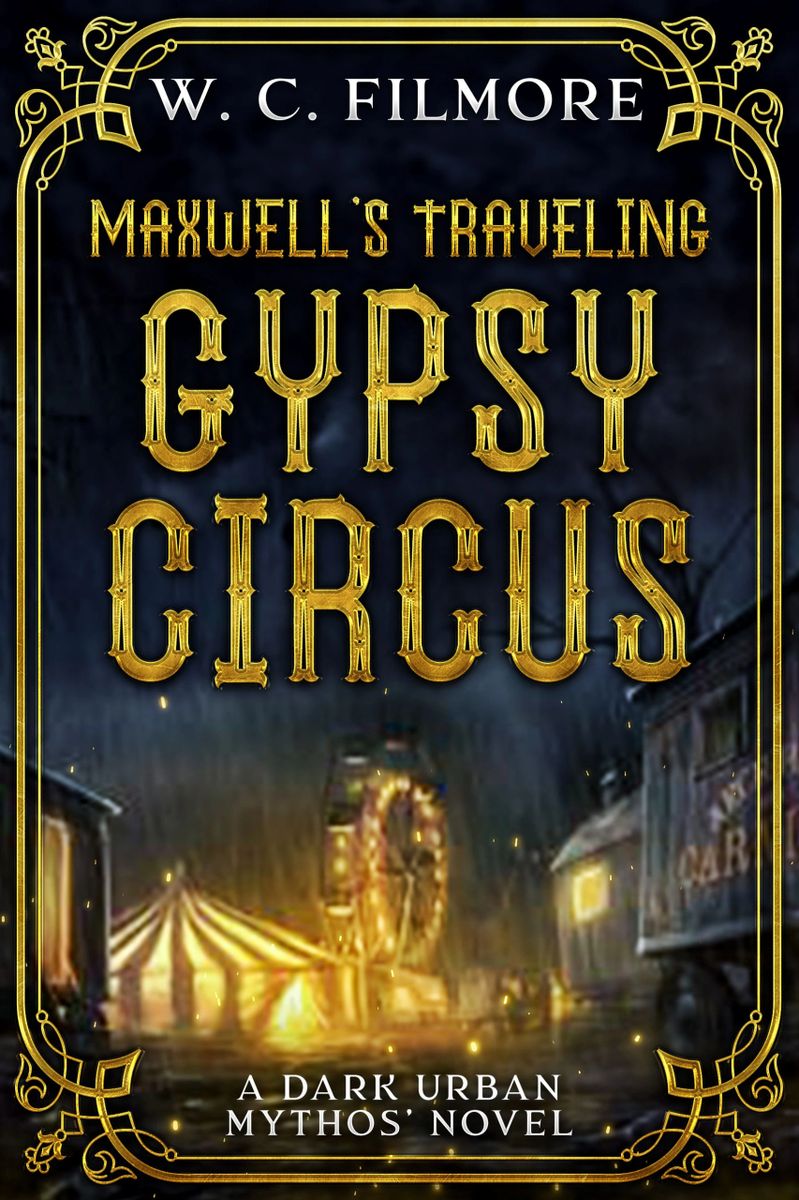 Maxwell's Traveling Gypsy Circus