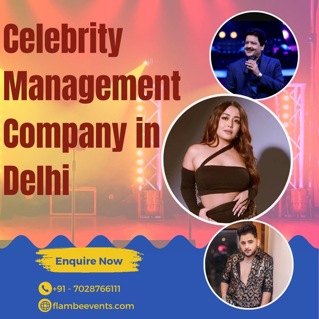 CELEBRITY MANAGEMENT COMPANY IN DELHI