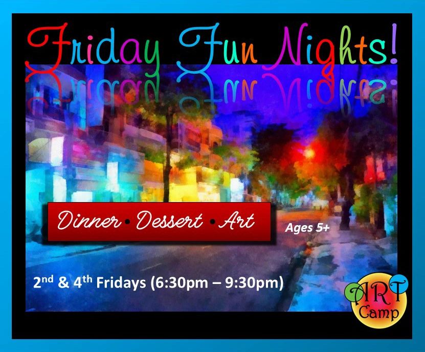 FRIDAY FUN NIGHTS! (2nd & 4th Fridays)