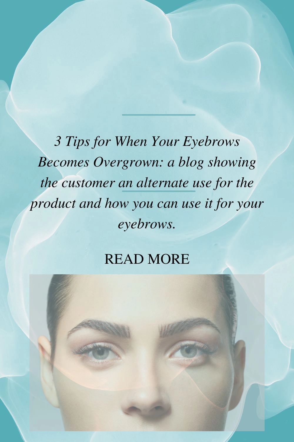 3 Tips for When Your Eyebrows Becomes Overgrown