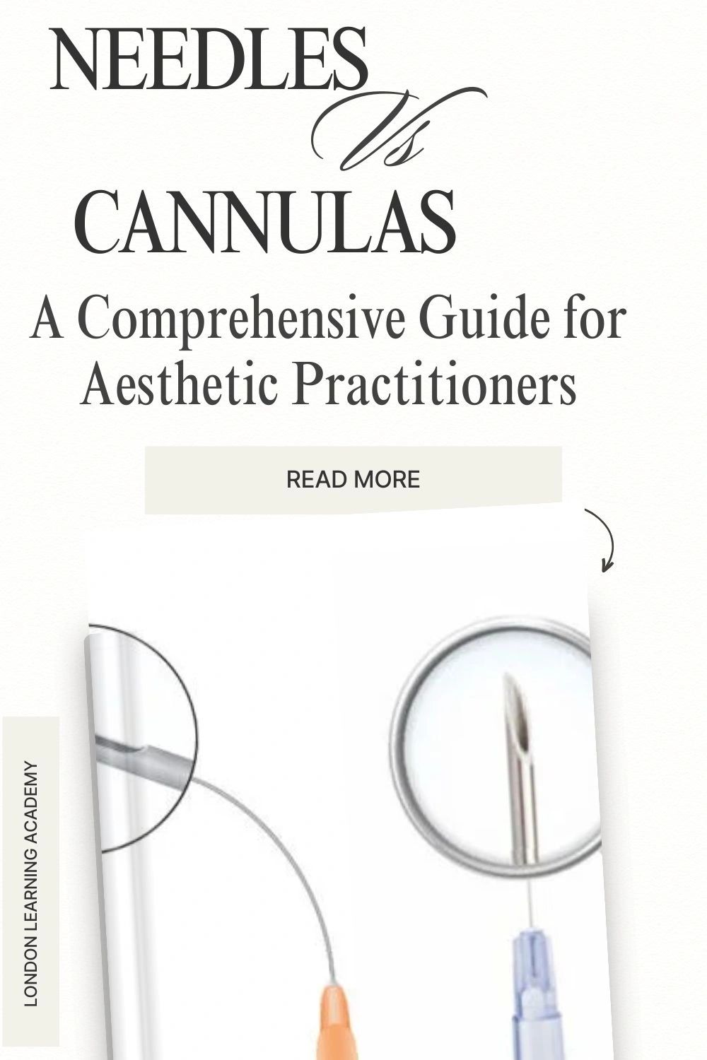Needles vs. Cannulas
