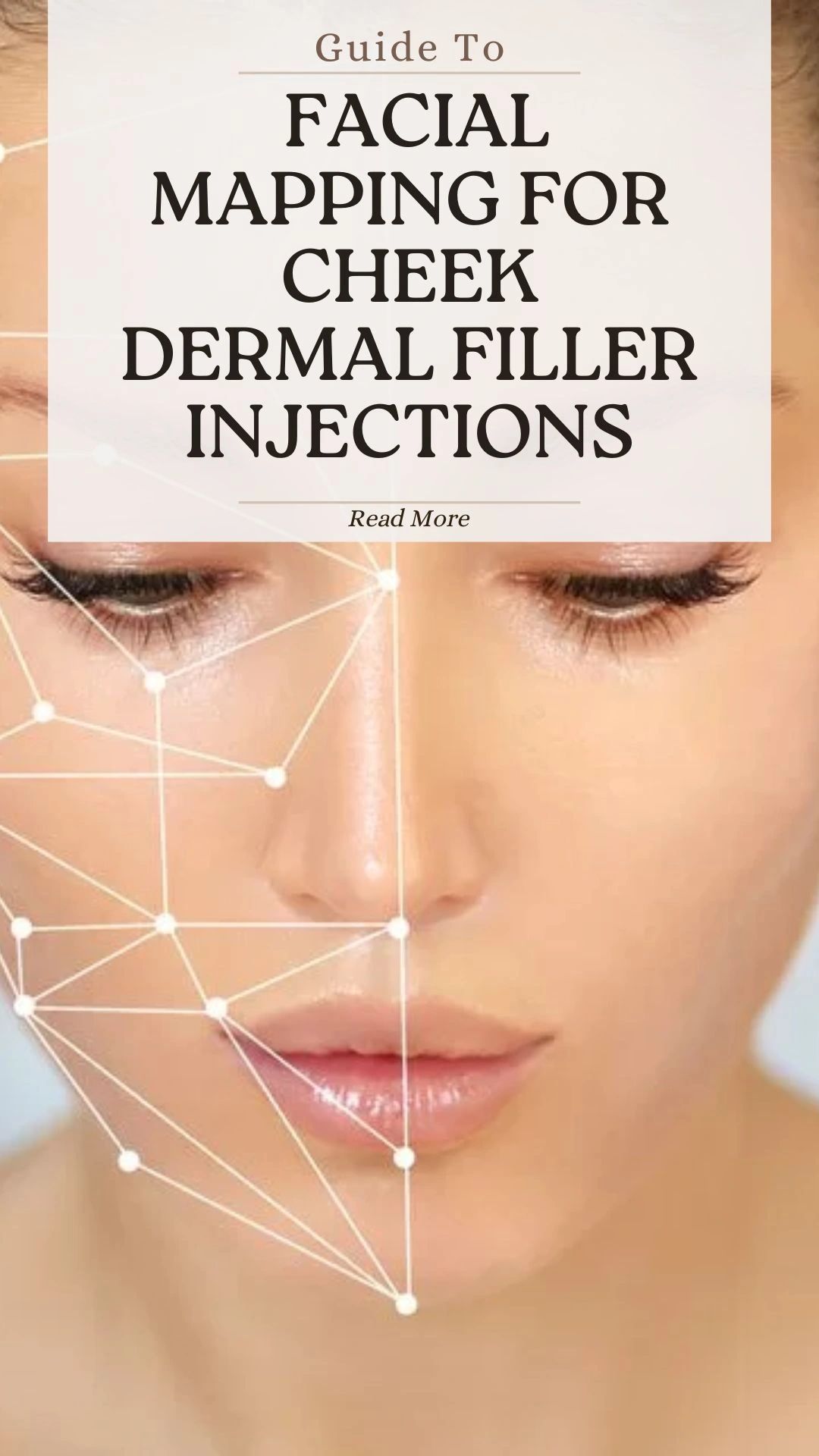 Guide to Facial Mapping for Cheek Dermal Filler