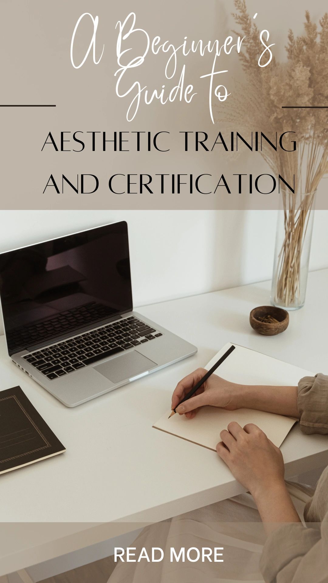A Beginner's Guide to Aesthetic Training and Certification