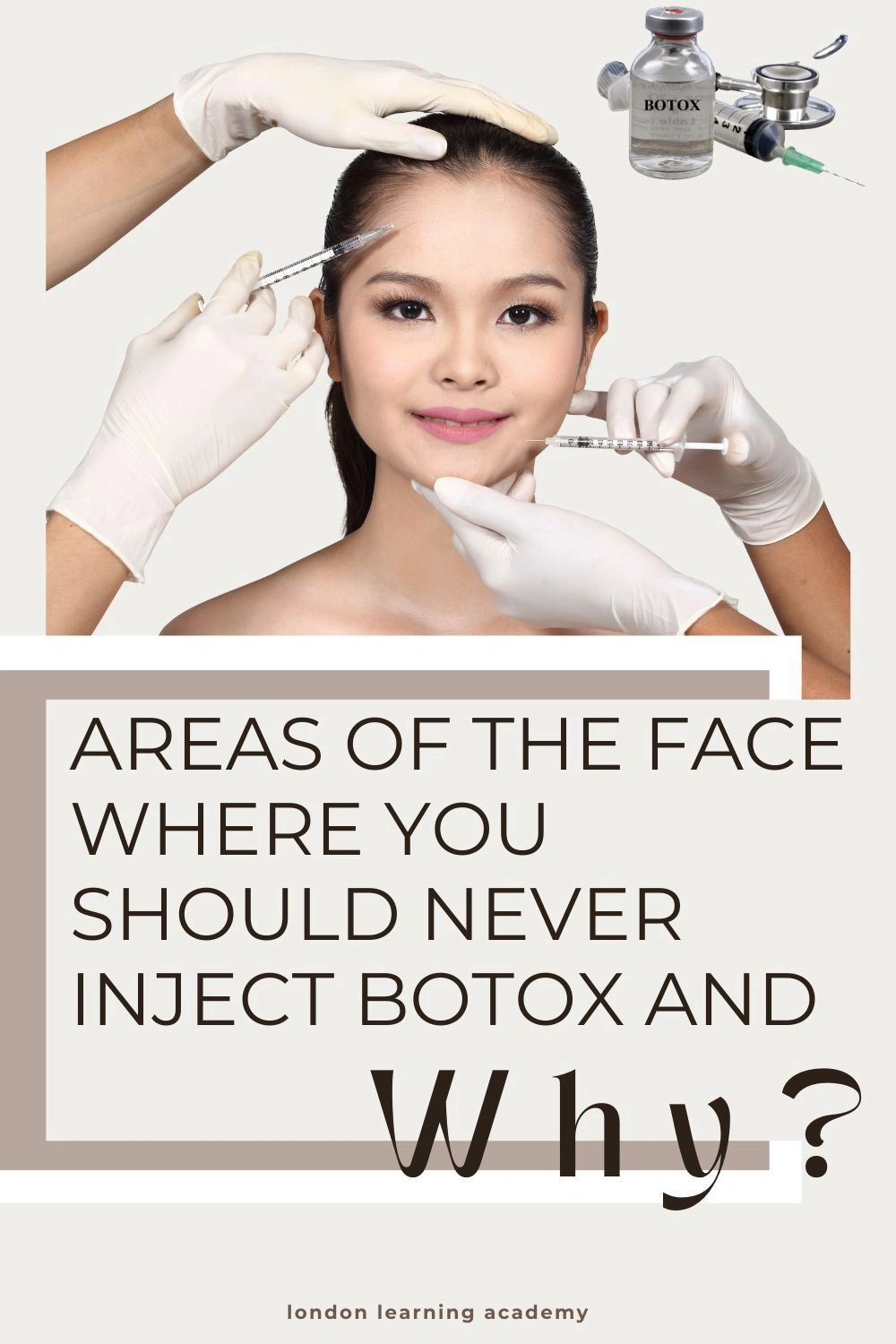 Areas of the Face Where You Should Never Inject Botox and Why?
