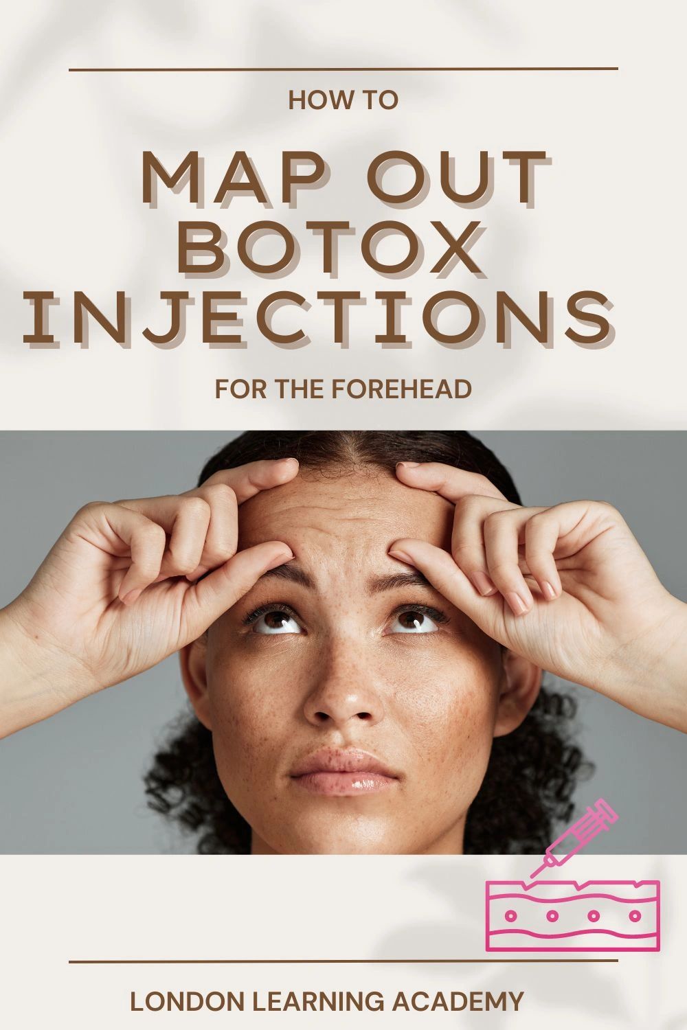 How to Map Out Botox Injections for the Forehead:
