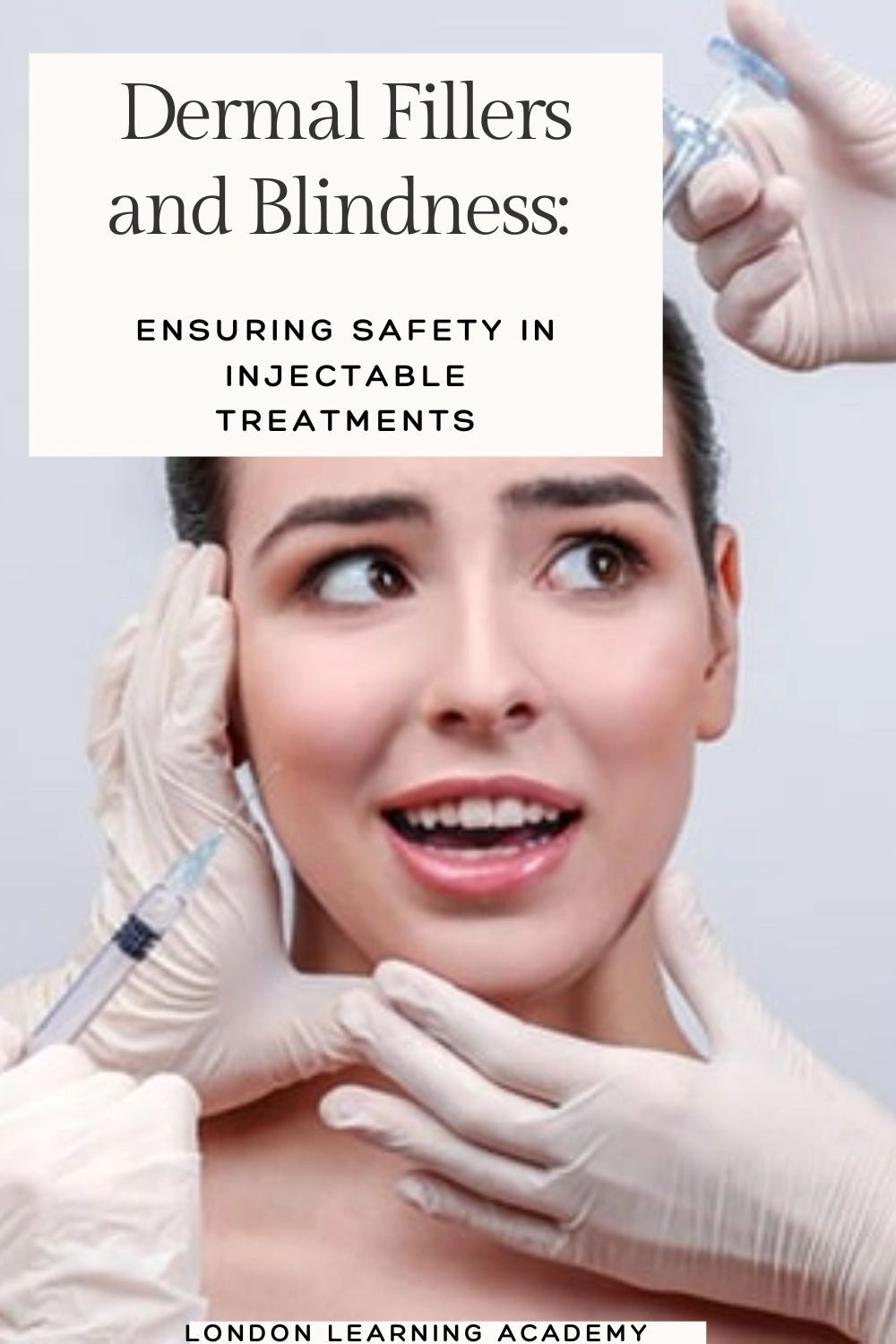 Dermal Fillers and Blindness: Ensuring Safety in Injectables