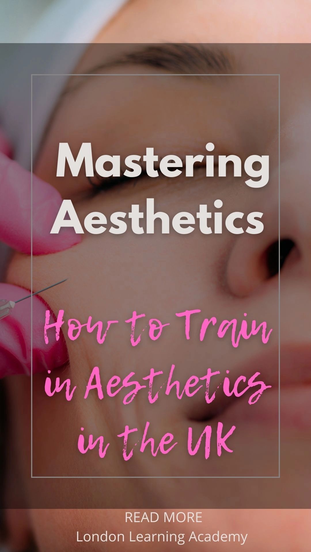 How to Train in Aesthetics in the UK