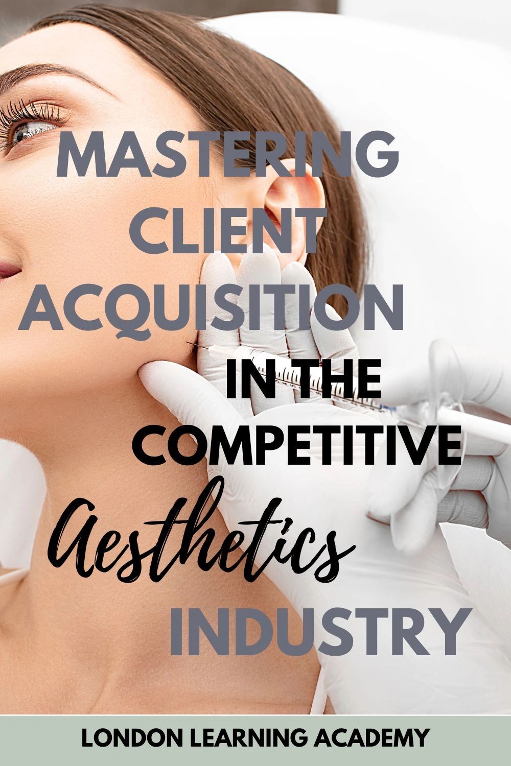 Need More Clients In A Competitive Aesthetics Industry