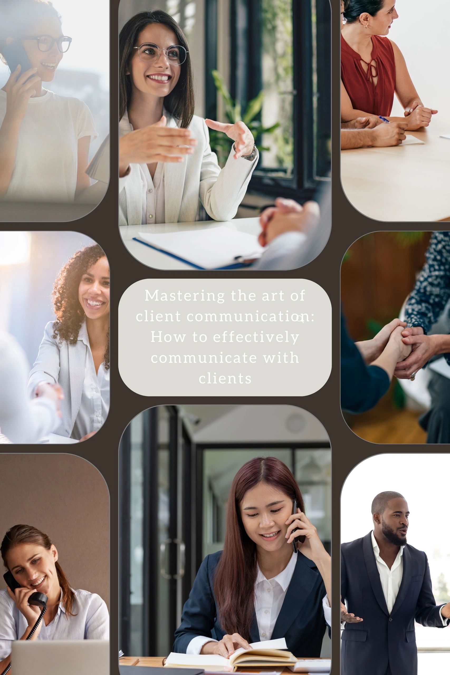 Mastering the art of client communication