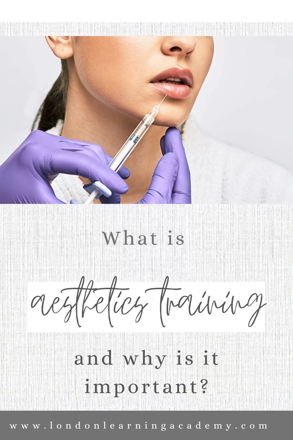 What is Aesthetics Training, & why is it important?