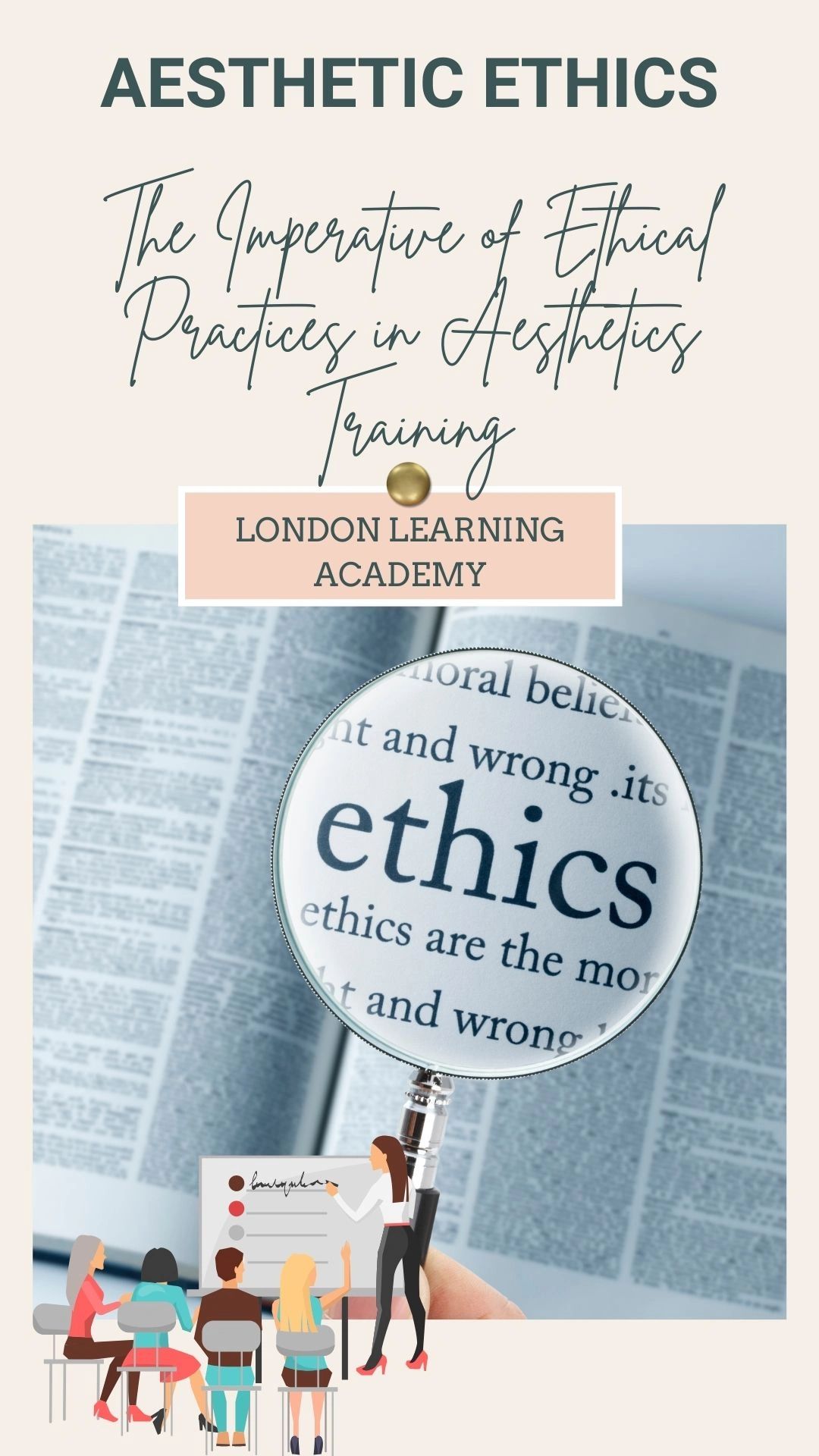The Imperative of Ethical Practices in Aesthetics Training