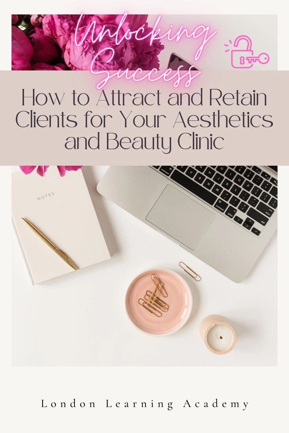 How to Attract and Retain Clients for Your Aesthetics Clinic