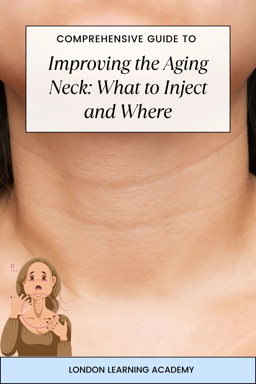 Improving the Aging Neck: What to Inject and WhereIntroduction