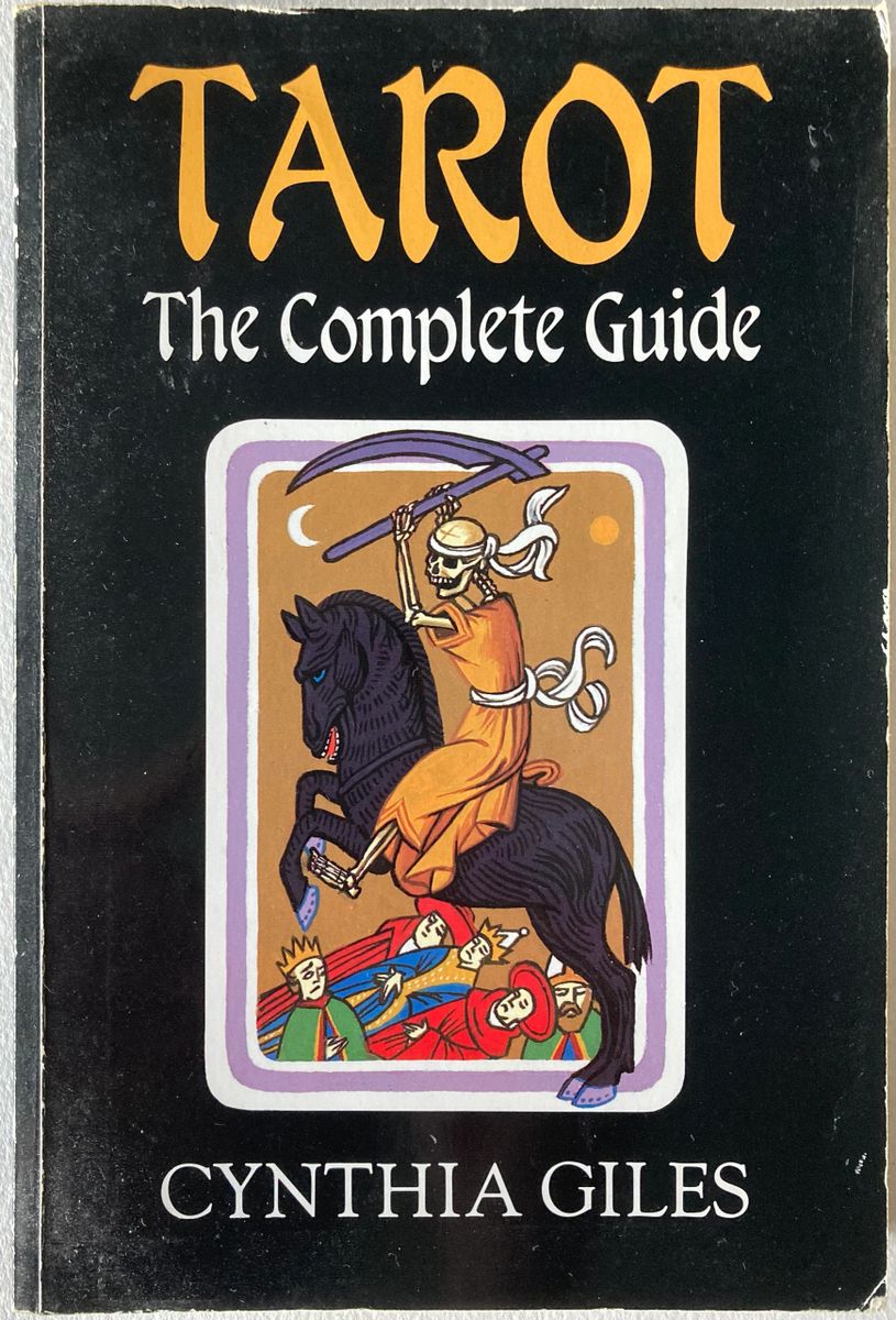 Cynthia Giles: TAROT THE COMPLETE GUIDE
