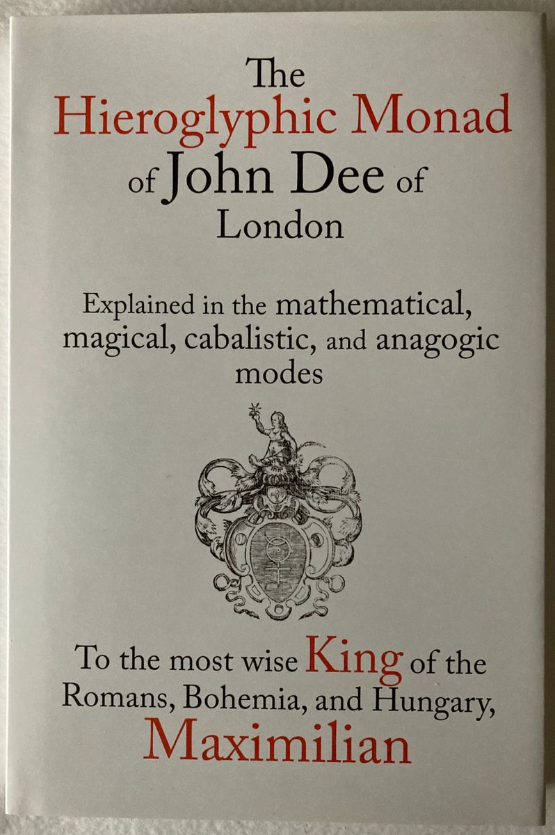THE HIEROGLYPHIC MONAD OF JOHN DEE Deluxe ex-series