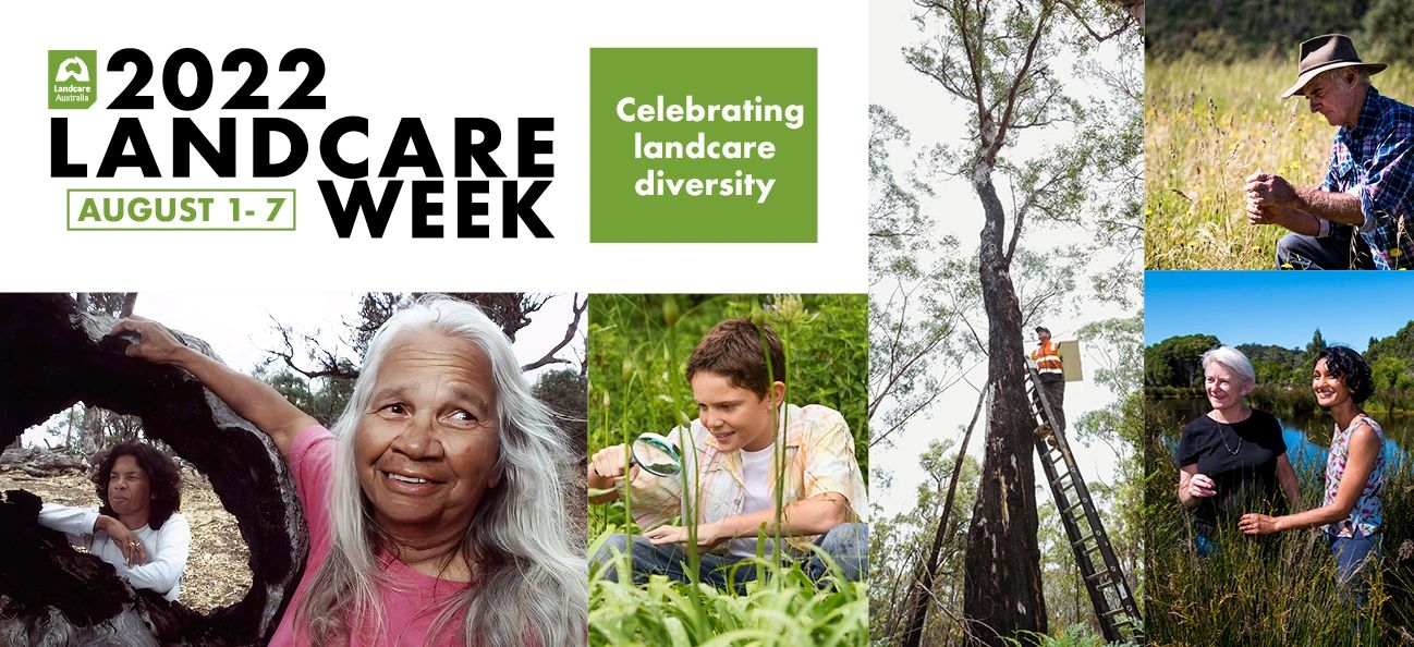 2022 LANDCARE WEEK: Celebrating landcare diversity