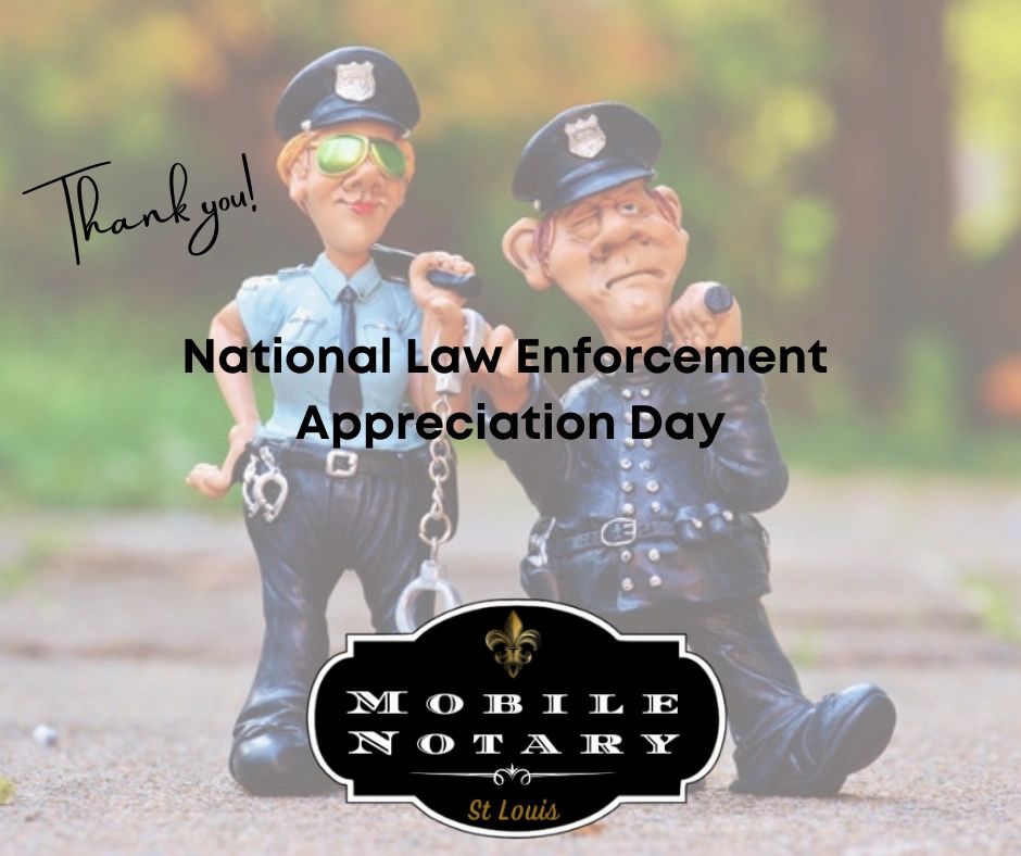 Today is National Law Enforcement Appreciation Day
