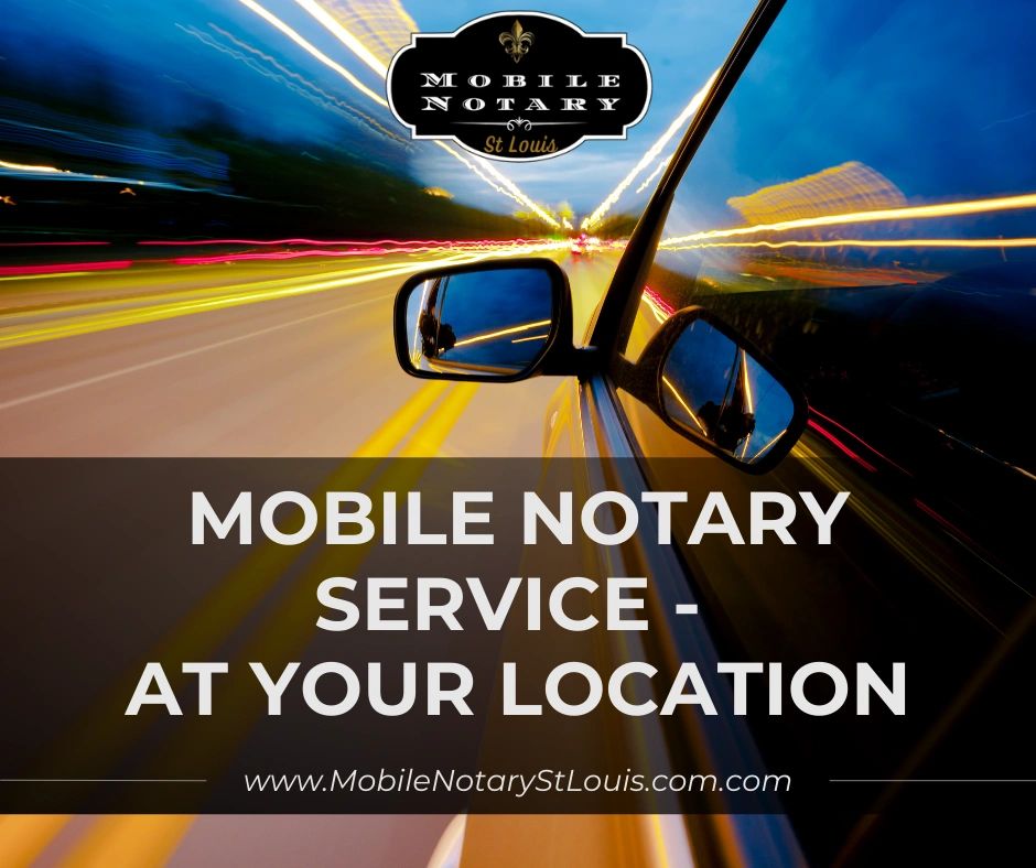 Mobile Notary at your home, office or public location