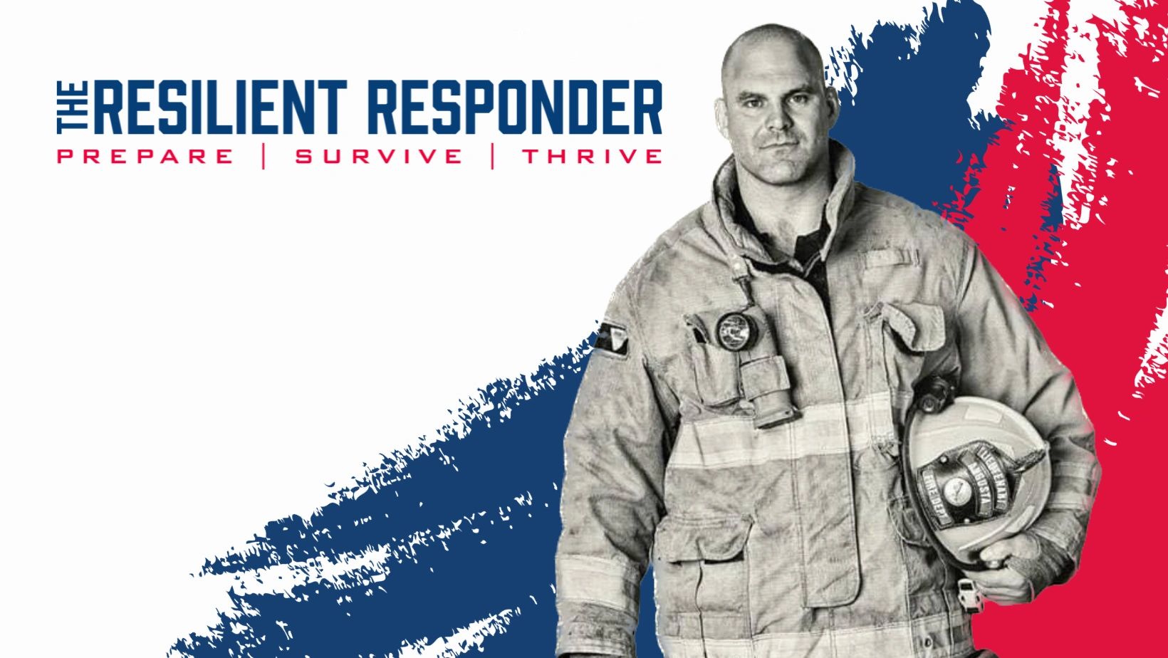 The Resilient Responder - Trauma and Resilience Training