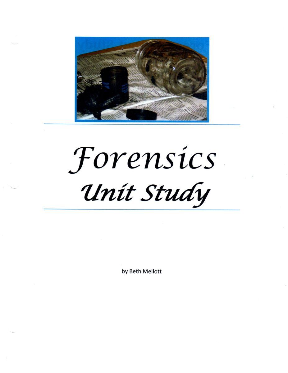 Forensics Unit Study